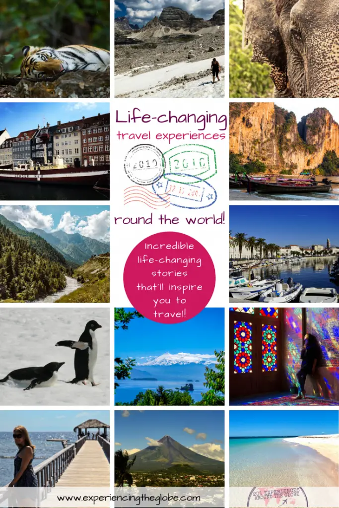 Life-Changing Travel Experience Stories • Experiencing the Globe